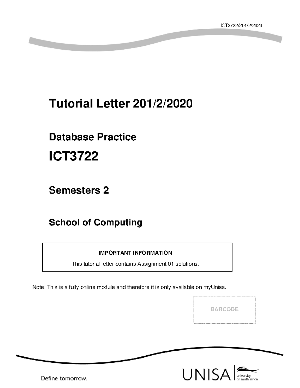 Assignment 01 Sol - ict3722 - Tutorial Letter 201/2/ Database Practice ICT Semesters 2 School of ...