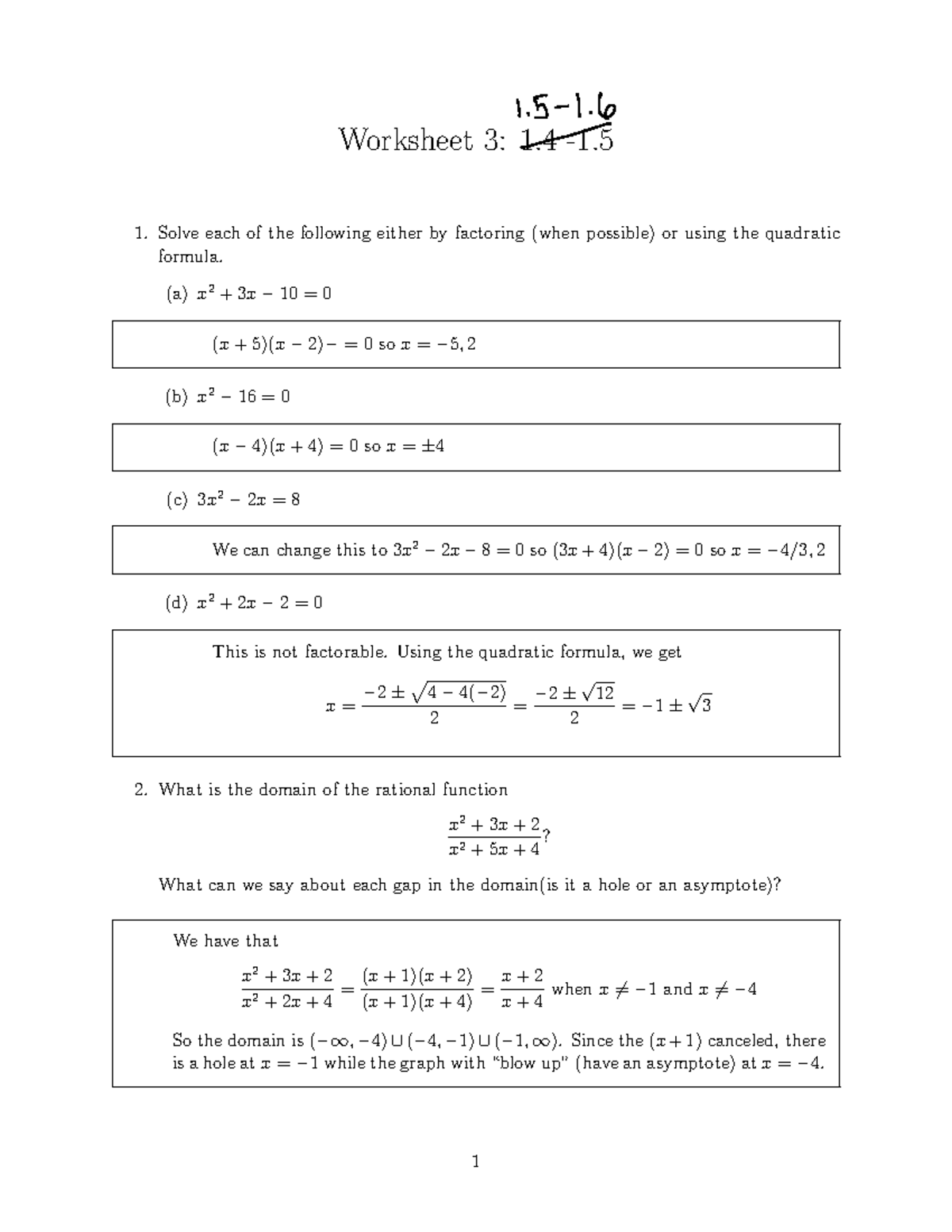 Worksheet 3 Solutions - Worksheet 3: 1 -1. Solve each of the following either by factoring (when ...