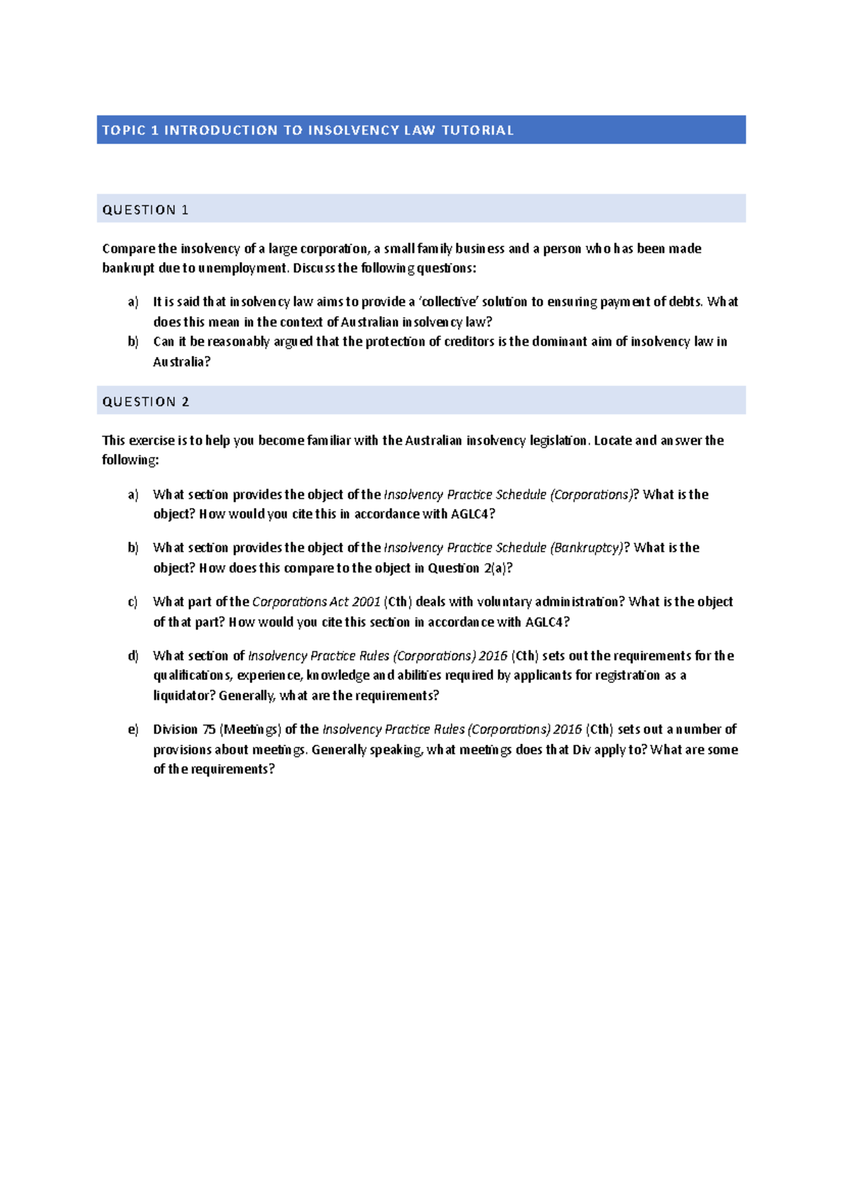 LLH474 Introduction to Insolvency Law Tutorial Questions - TOPIC 1 INTRODUCTION TO INSOLVENCY ...