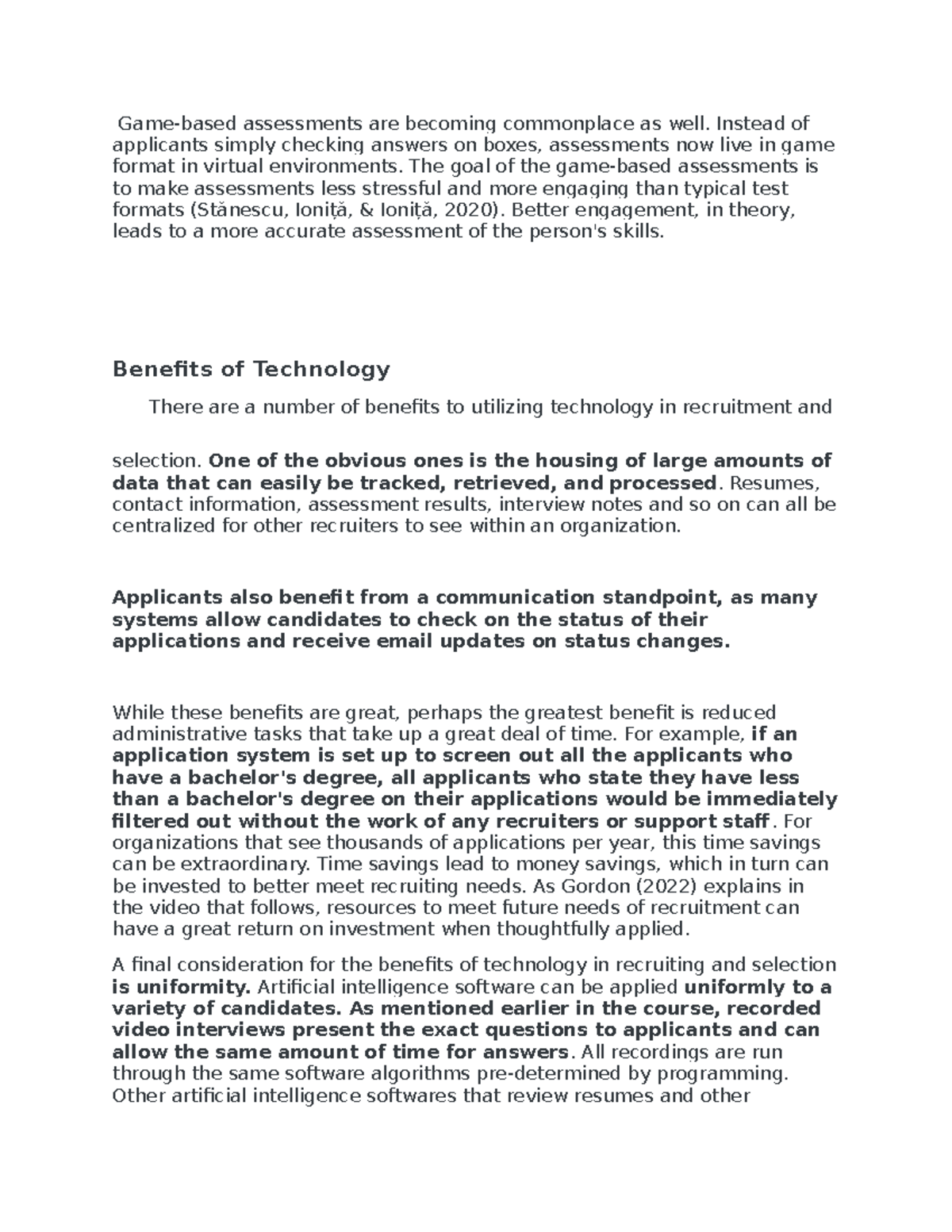 Discussions HRM 440:450 mod 1 - Game-based assessments are becoming commonplace as well. Instead ...