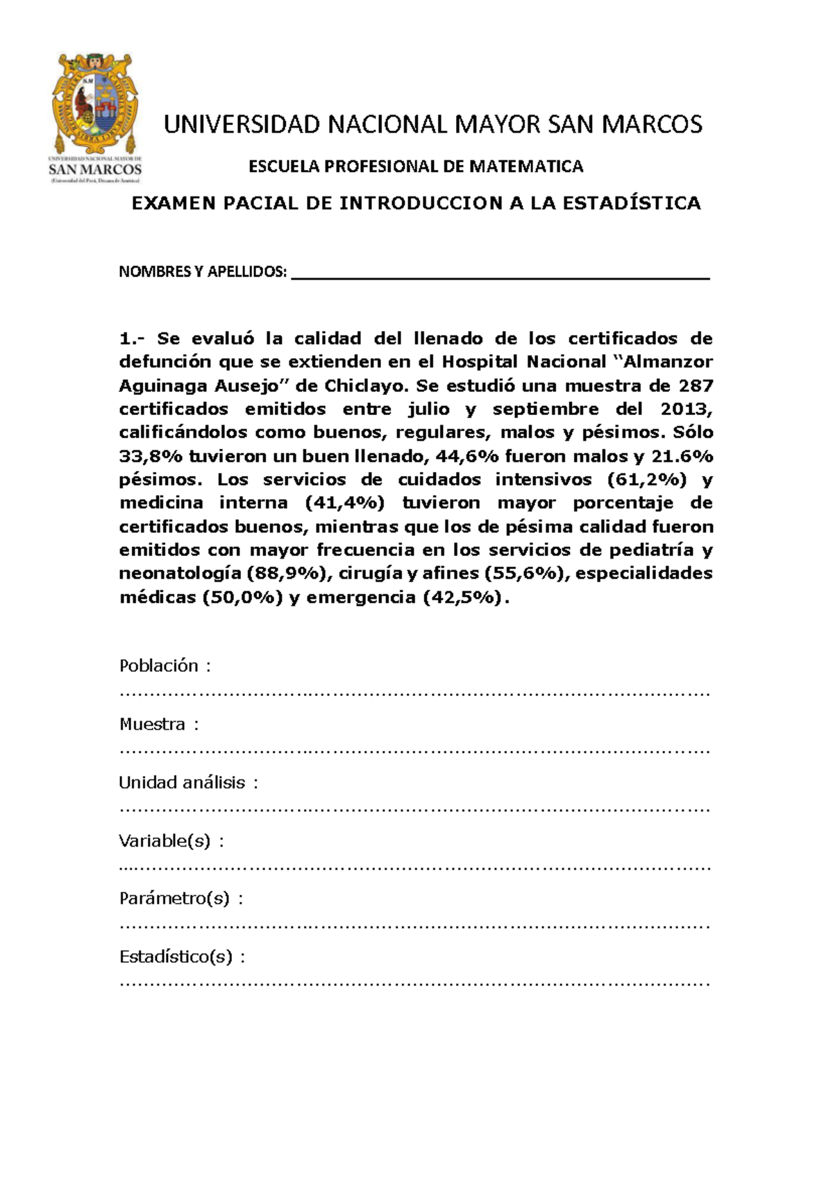 Práctica Calificada 1 - UNIVERSIDAD NACIONAL MAYOR SAN MARCOS ESCUELA PROFESIONAL DE MATEMATICA ...