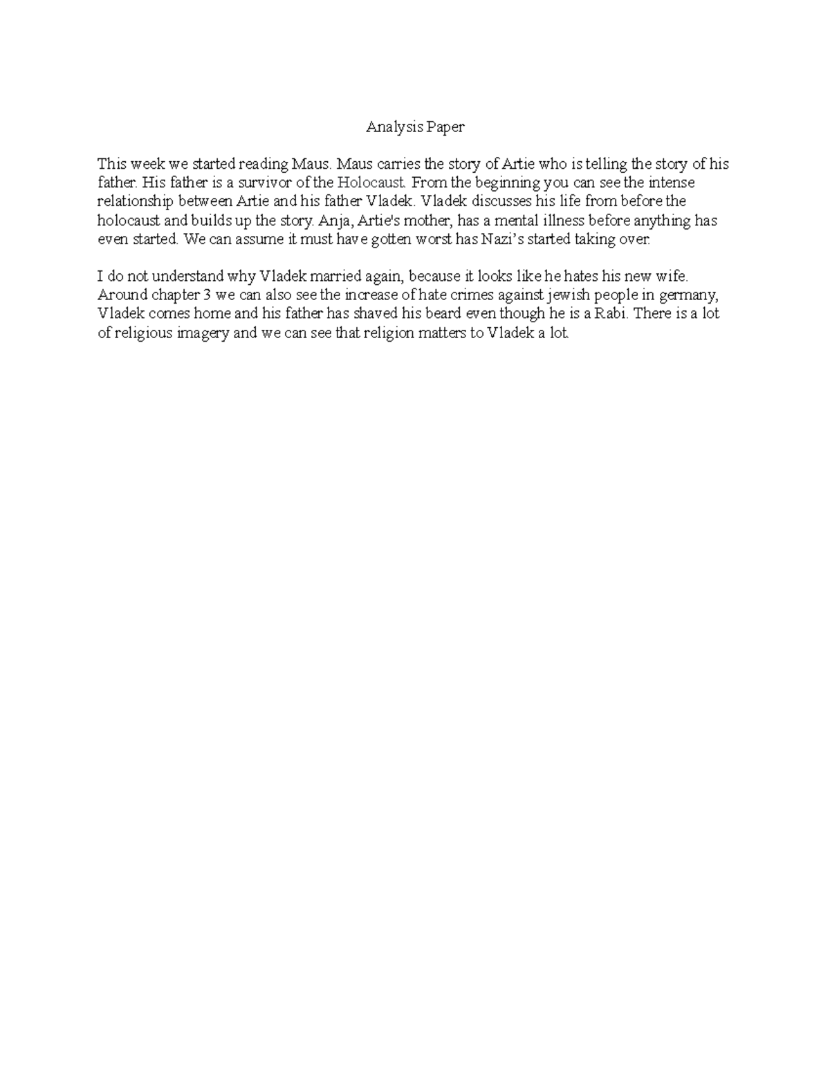Analysis Paper 3 - Analysis Paper This week we started reading Maus ...