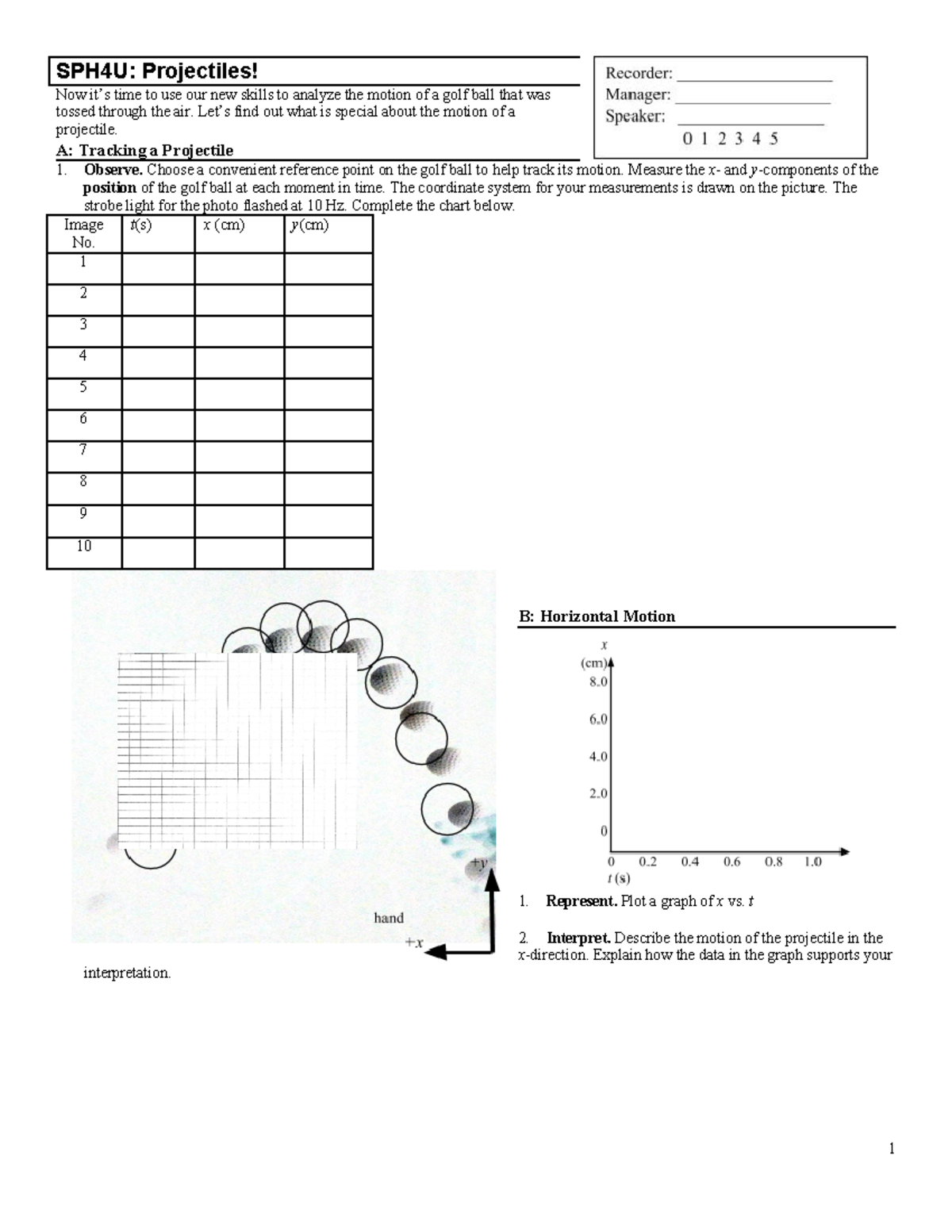 7 Projectile motion analysis Meyers - SPH4U: Projectiles! Now it’s time ...