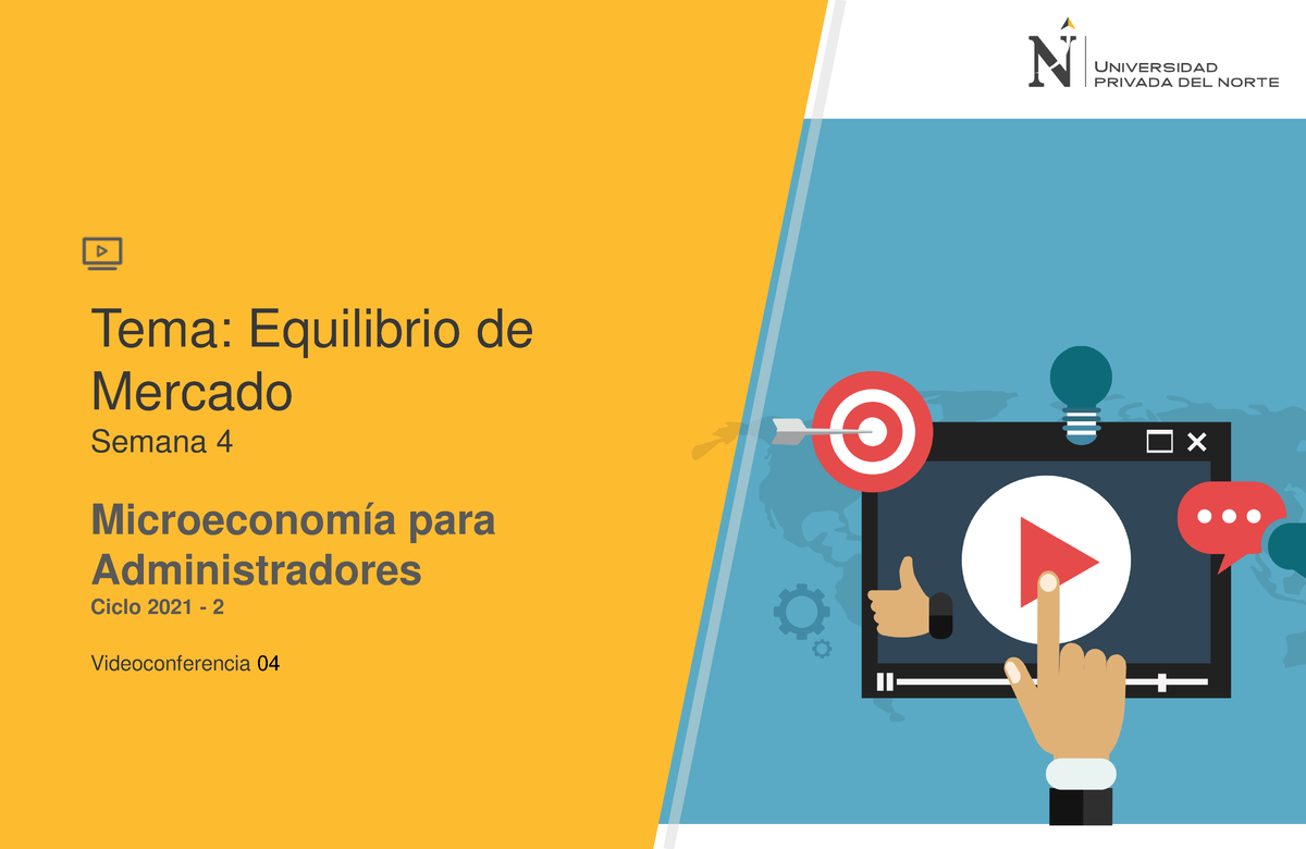 Semana 4 micro - nbvcx - Tema: Equilibrio de Mercado Semana 4 ...