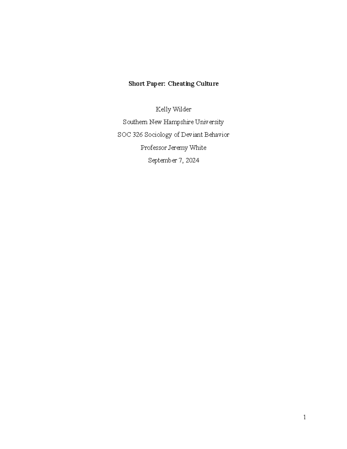 SOC 326 Week 2 Cheating Culture B - Short Paper: Cheating Culture Kelly ...