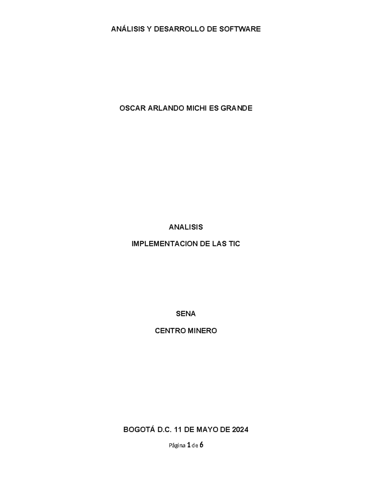 Mejorar procesos con el uso de las TIC o SCAR adso 2879632 - ANÁLISIS Y ...