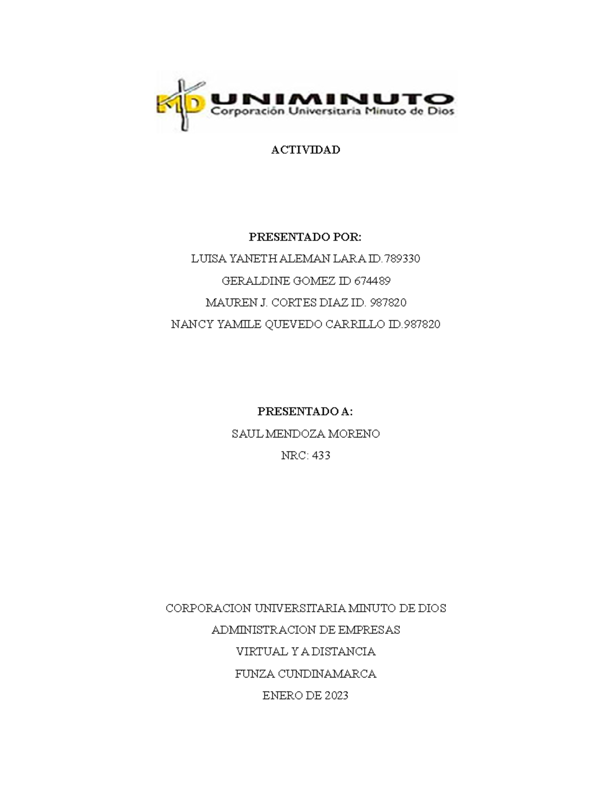 Analisis Financiero I - ACTIVIDAD PRESENTADO POR: LUISA YANETH ALEMAN LARA ID. GERALDINE GOMEZ ...