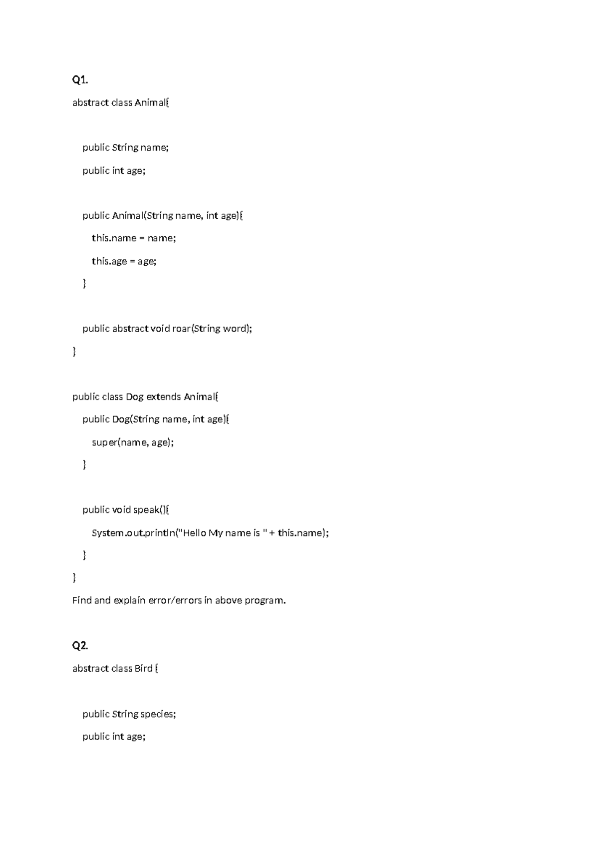 W7 quiz - week 7 quiz questions - Q1. abstract class Animal{ public ...