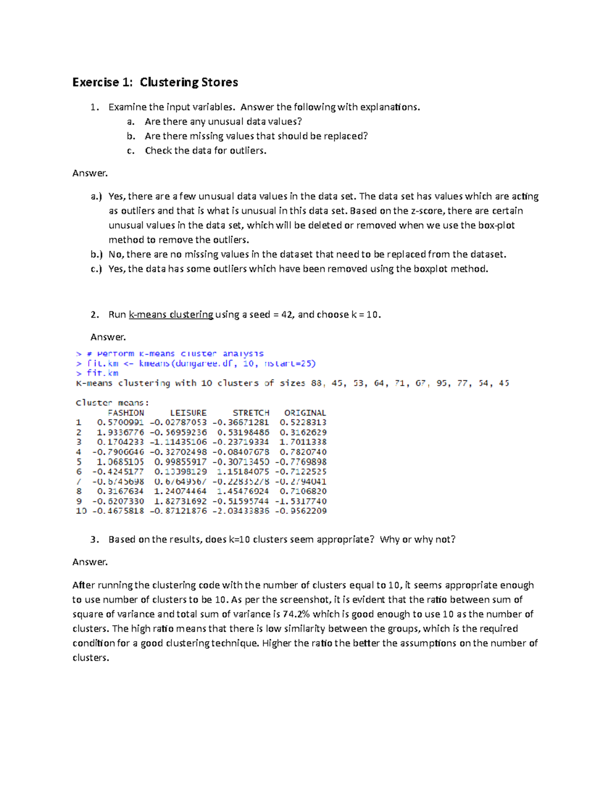 Viraj Hawaldar BA with R HW2 - Exercise 1: Clustering Stores 1. Examine the input variables ...
