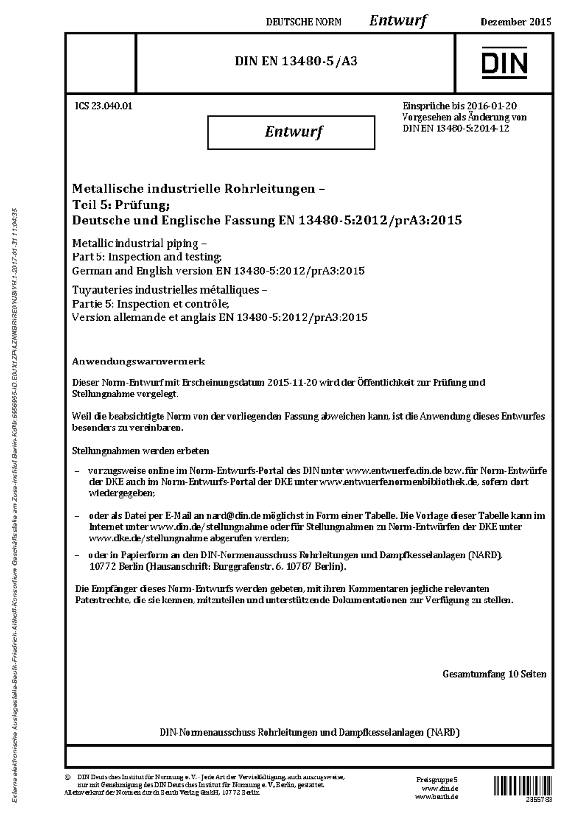 DIN EN 13480-5-A3 - DIN - DEUTSCHE NORM Entwurf Dezember DIN Deutsches Institut für Normung e. V ...