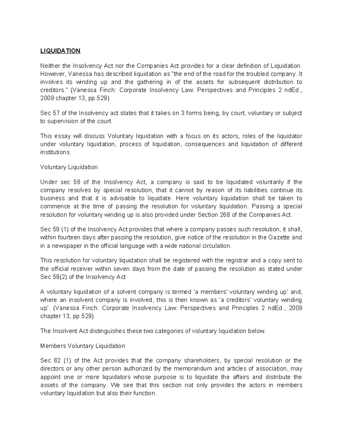 Liquidation - Summary Corporate law - LIQUIDATION Neither the Insolvency Act nor the Companies ...