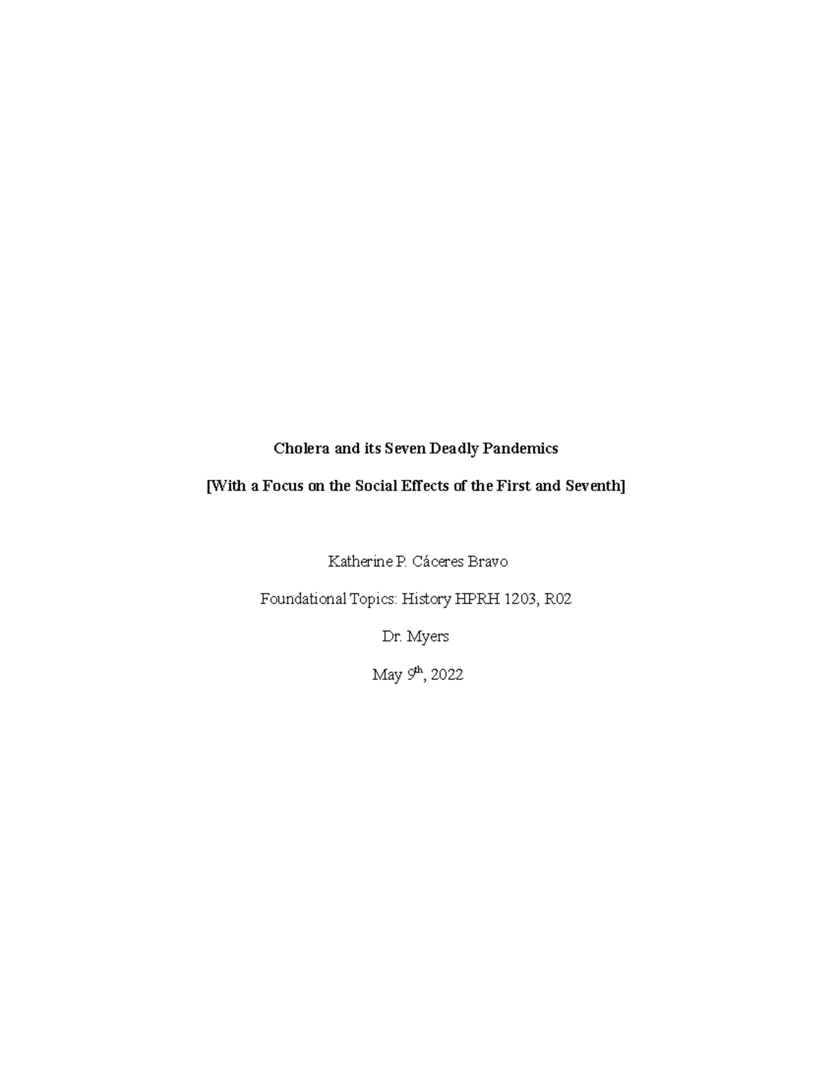 Cholera - Final Project Paper - Cholera and its Seven Deadly Pandemics ...