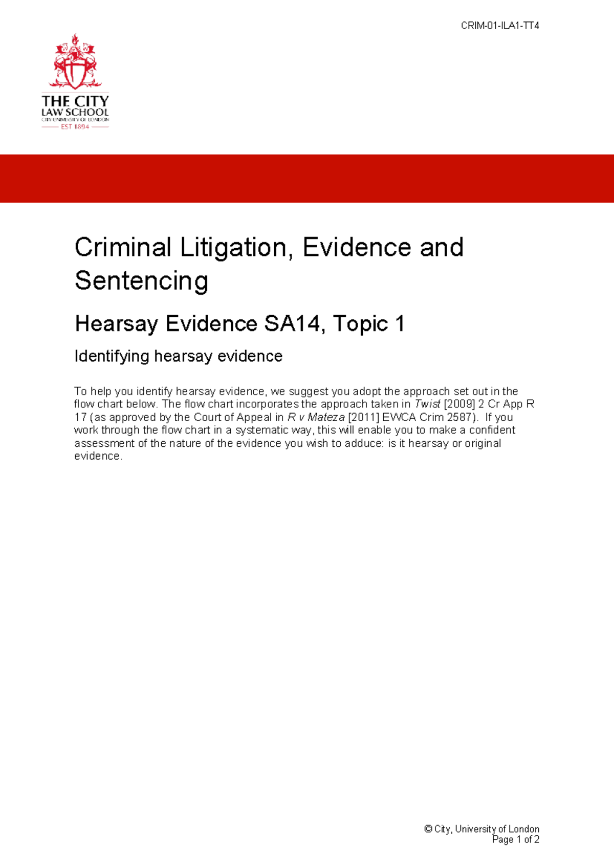 Flow chart - CRIM-01-ILA1-TT Criminal Litigation, Evidence and ...