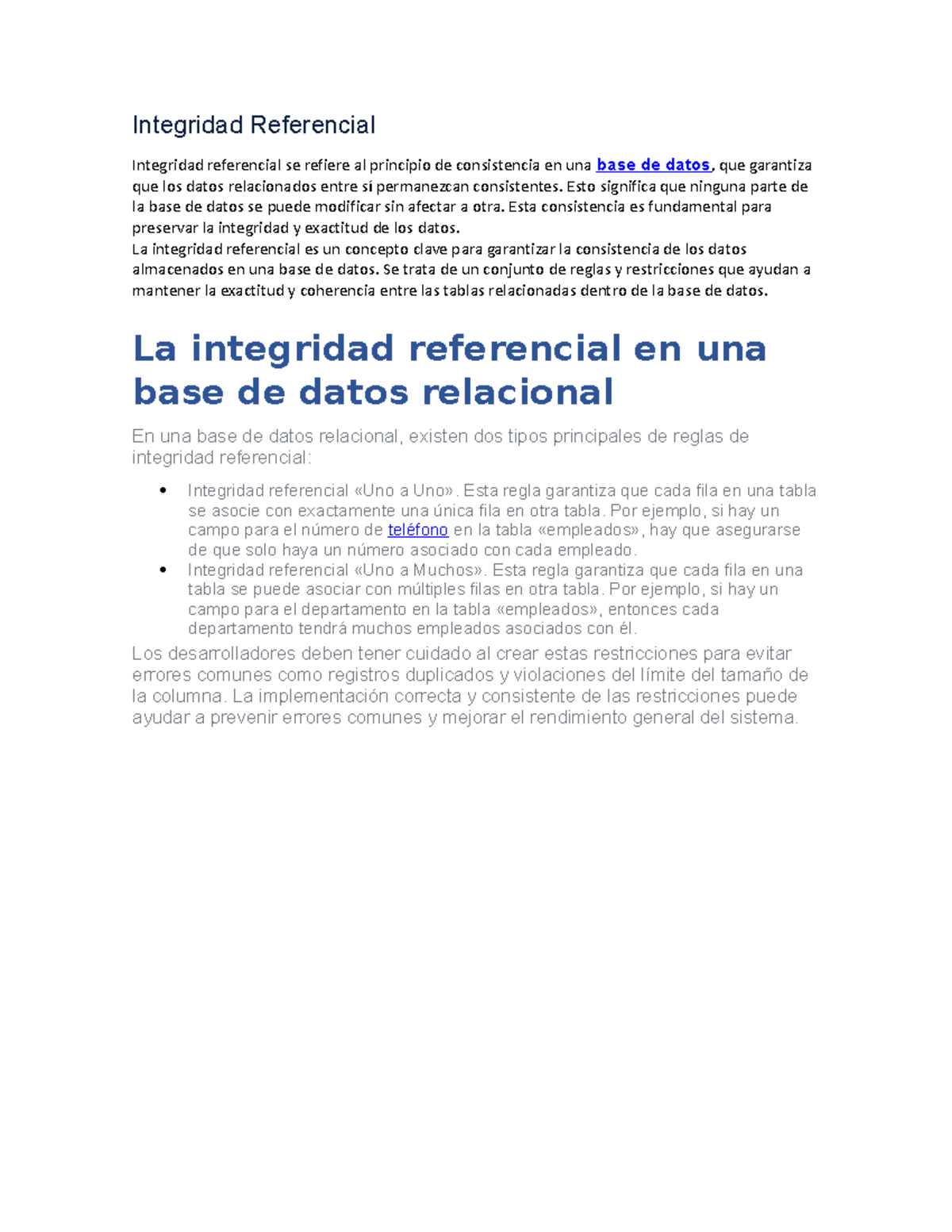 Integridad Referencial - Integridad Referencial Integridad referencial se refiere al principio ...