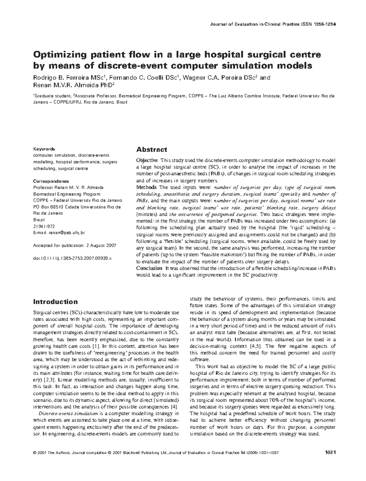 Optimizing patient flow in a large hospi - Ferreira MSc 1 , Fernando C. Coelli DSc 1 , Wagner C ...