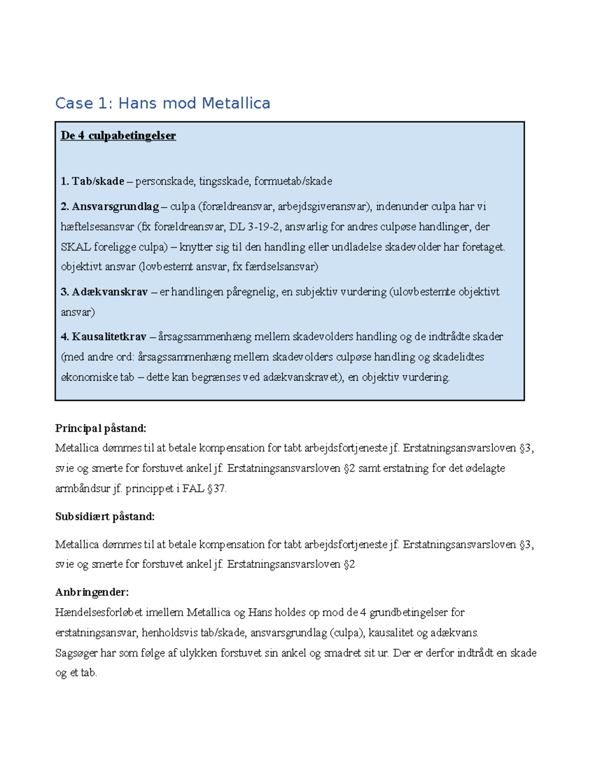 Case 1 - Hans vs Metalica EK - Case 1: Hans mod Metallica De 4 ...
