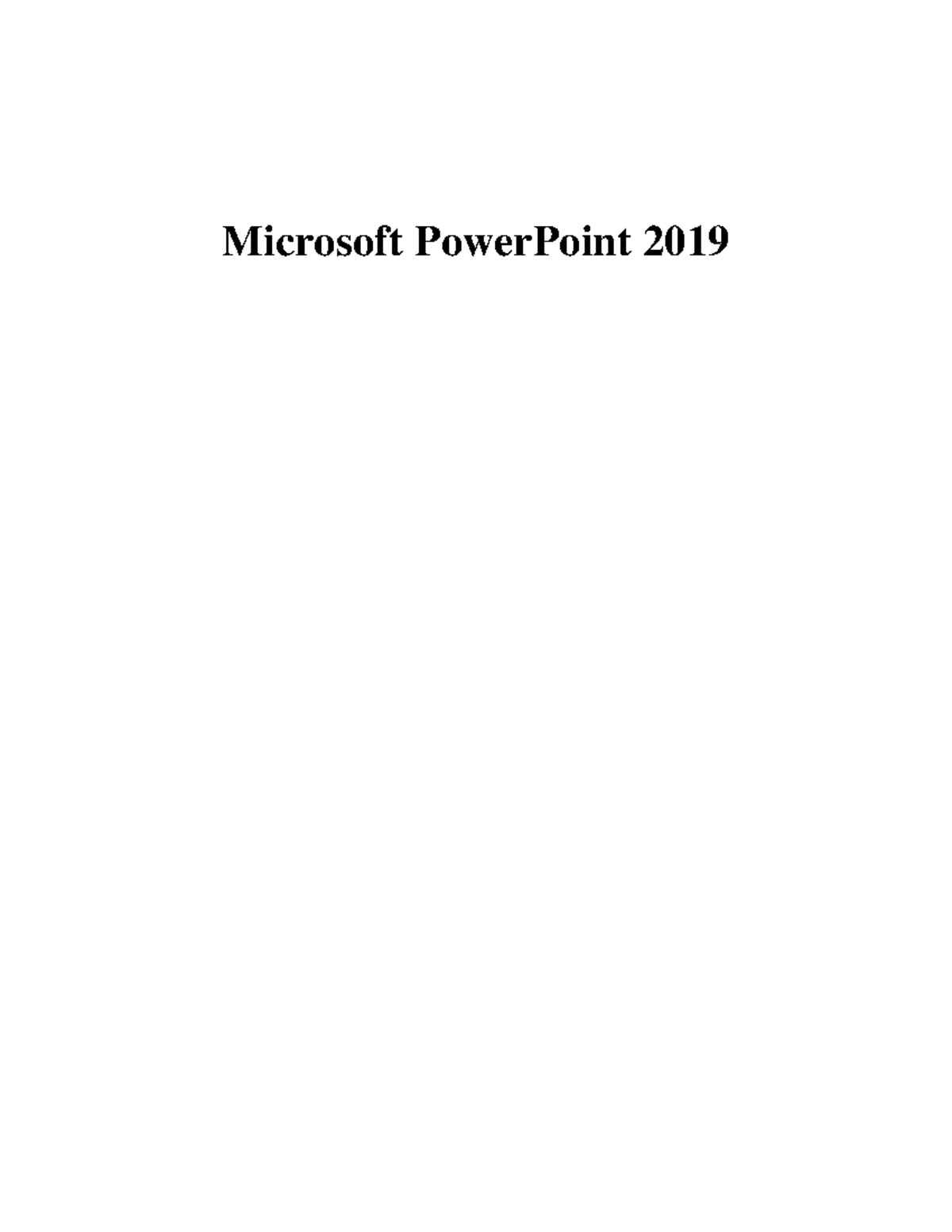 Microsoft Power Point 2019 Notes - Microsoft PowerPoint Table of ...