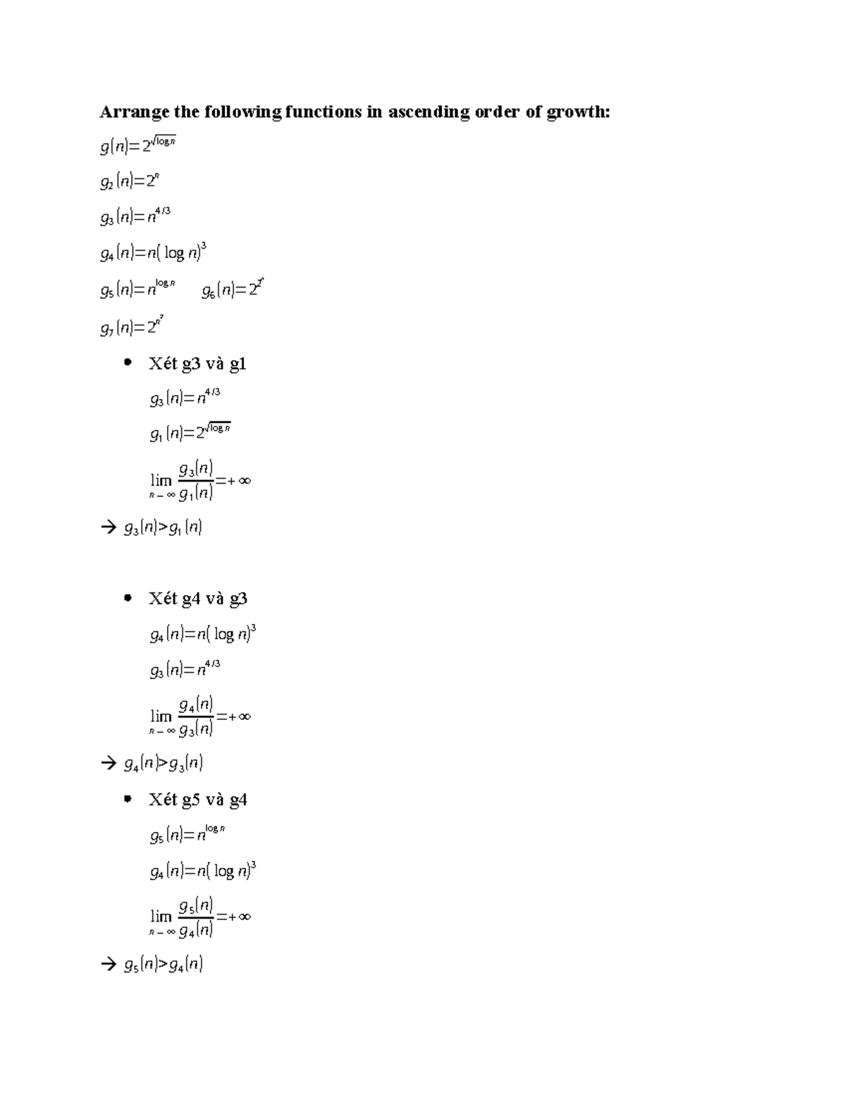 Ex5 - ex5 - Arrange the following functions in ascending order of growth: g ( n )= 2 √ logn g 2 ...