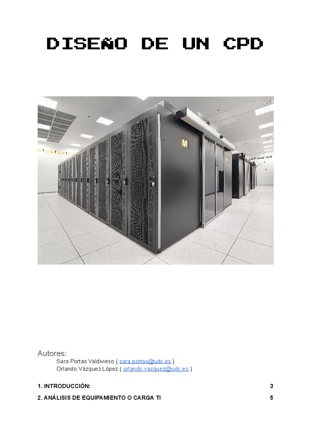 Diseño de un CPD - DISEÑO DE UN CPD Autores: Sara Portas Valdivieso ...