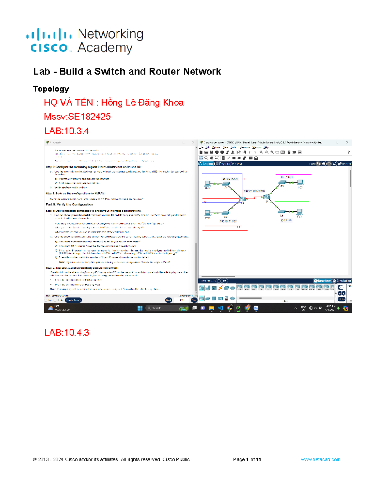 10.4.4 Lab - Build a Switch and Router Network - Topology HỌ VÀ TÊN : Hồng Lê Đăng Khoa Mssv:SE ...