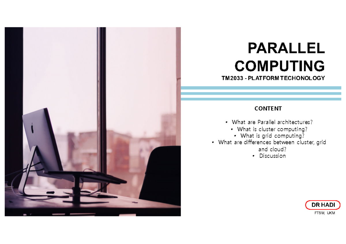 Lecture 10 AHAR Parallel n Cloud - PARALLEL COMPUTING TM2033 PLATFORM ...