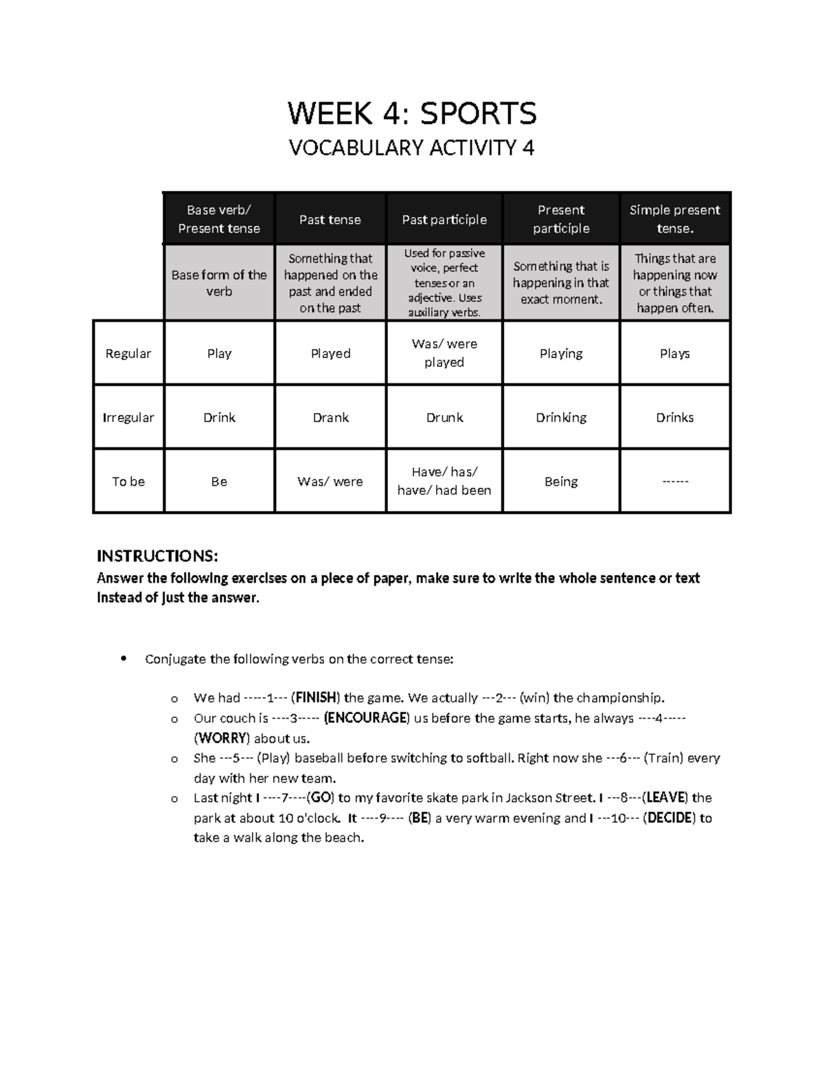 WEEK 4 - Vocabulary Verbs - WEEK 4: SPORTS VOCABULARY ACTIVITY 4 Base verb/ Present tense Past ...