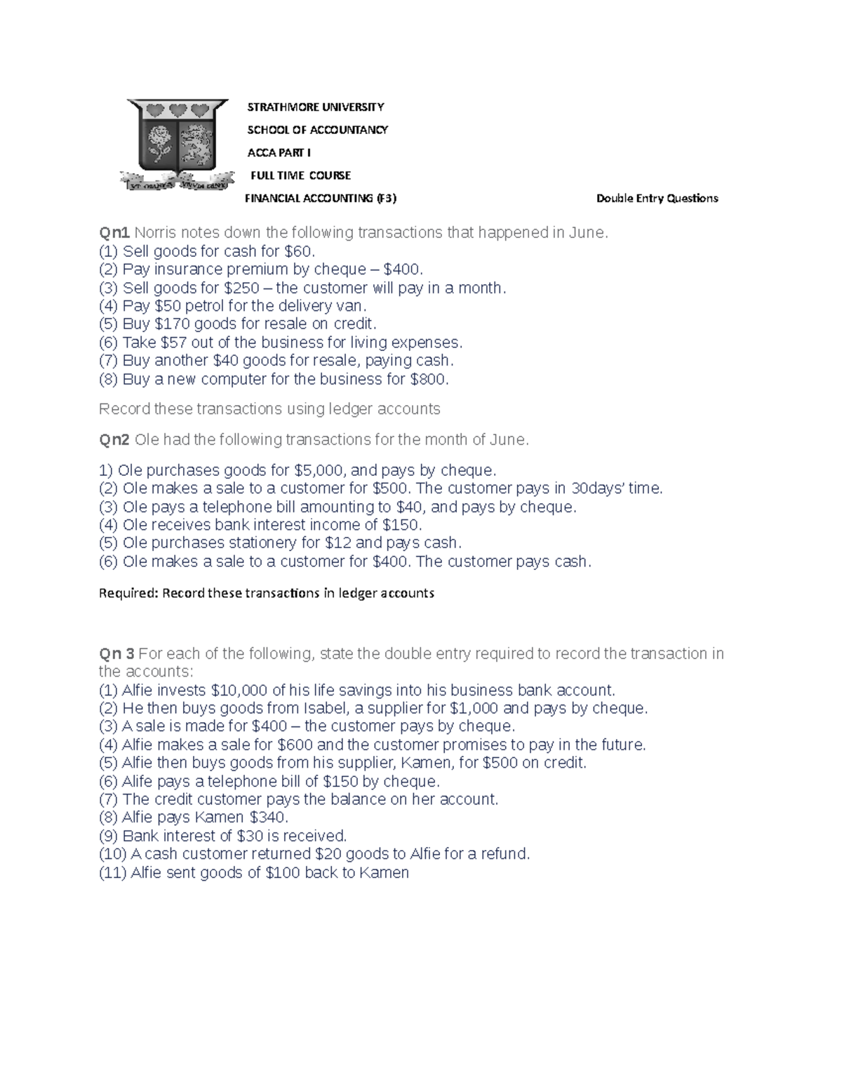 Double entry questions - STRATHMORE UNIVERSITY SCHOOL OF ACCOUNTANCY ...
