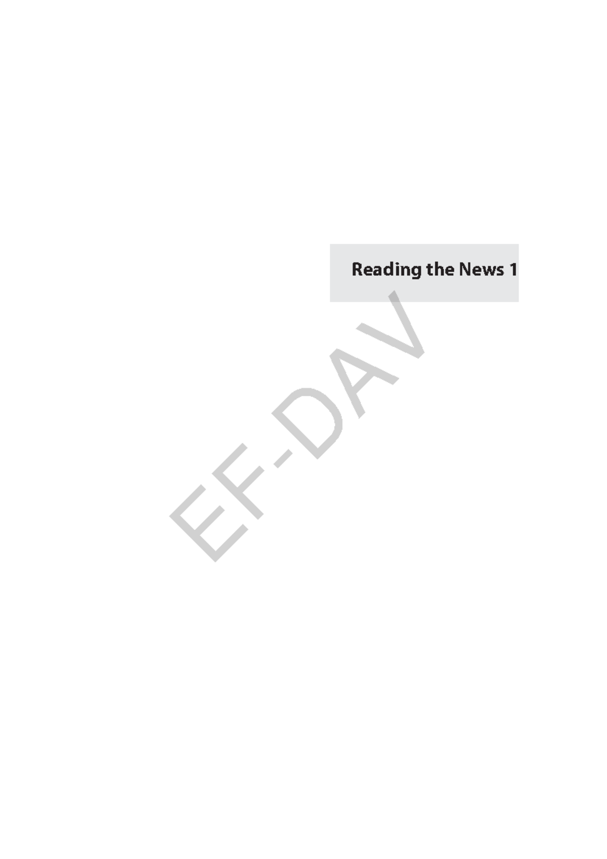 R1 U1 - Reading unit 1 - Reading the News 1 EF-DAV EF-DAV EF-DAV ...