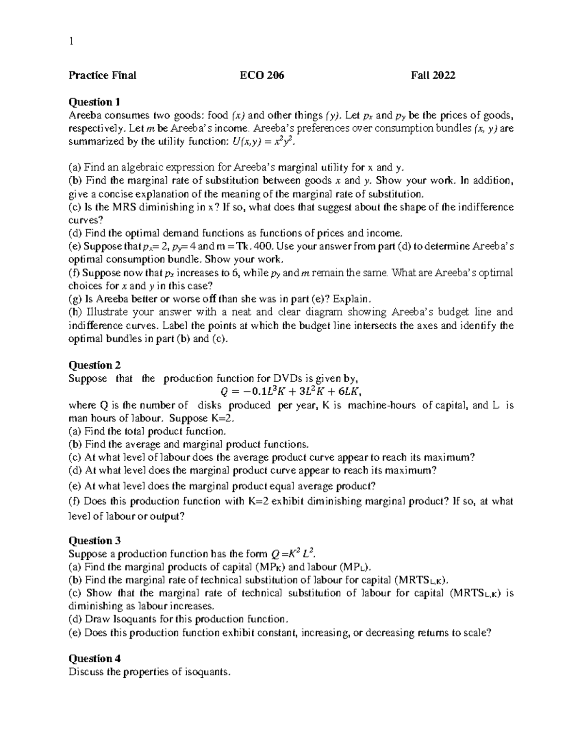ECO206 Prac Final Fa22 - 1 Practice Final ECO 206 Fall 2022 Question 1 Areeba consumes two goods ...