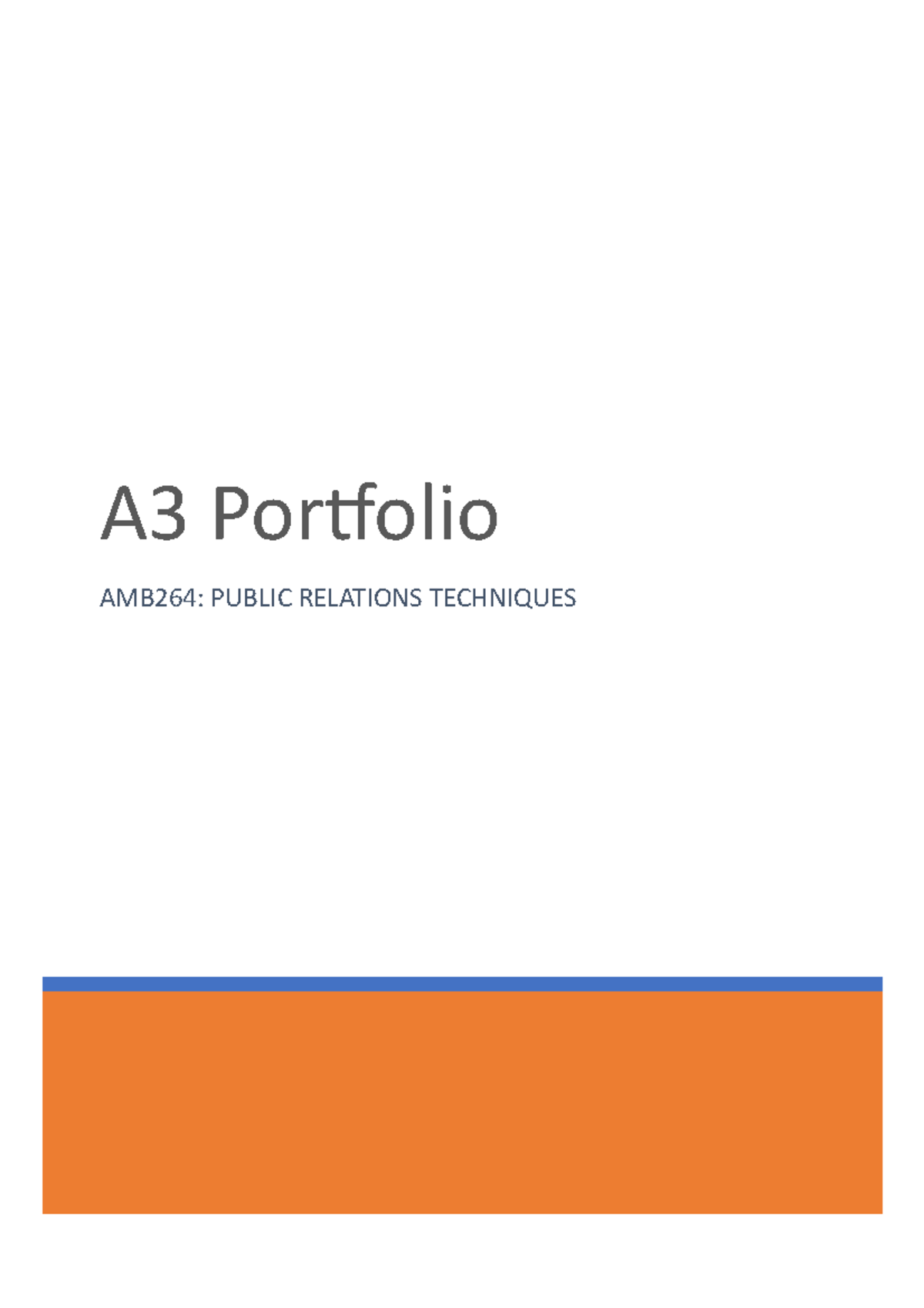 final Portfolio - A3 Portfolio AMB264: PUBLIC RELATIONS TECHNIQUES ...