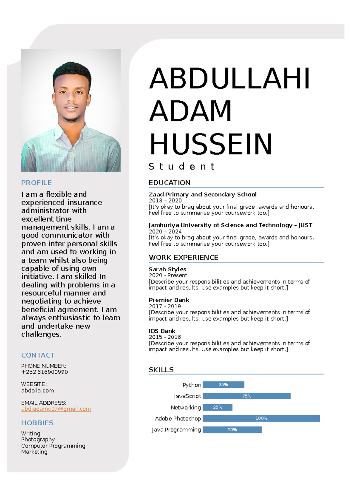 Abdullahi Adam Hussein - ABDULLAHI ADAM HUSSEIN S t u d e n t PROFILE I ...