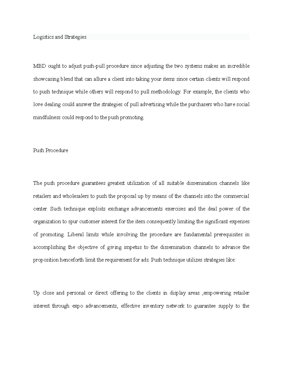 Logistics and Strategies - For example, the clients who love dealing ...