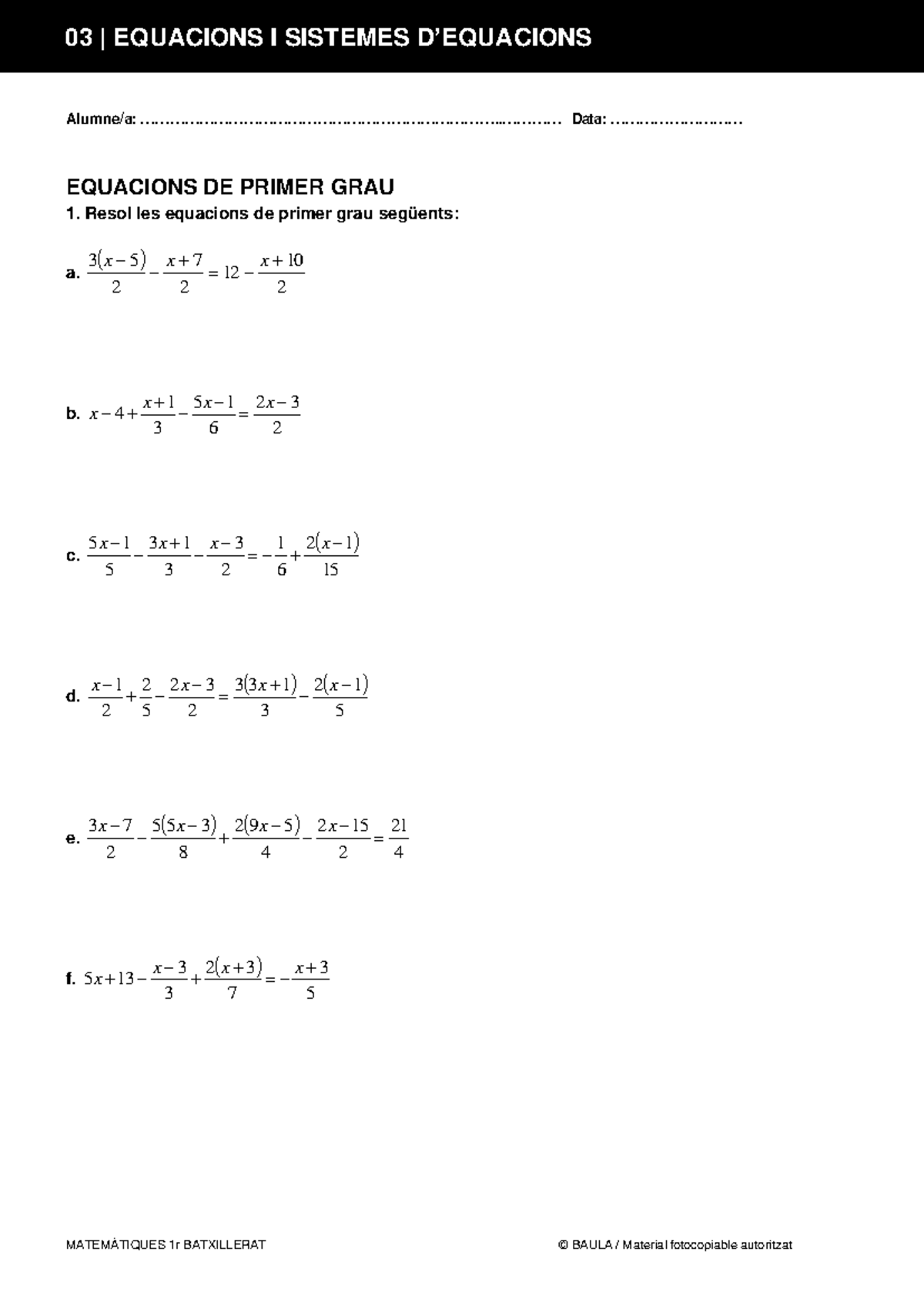 Equacions - Ejercicios de práctica - Alumne/a: - Studocu