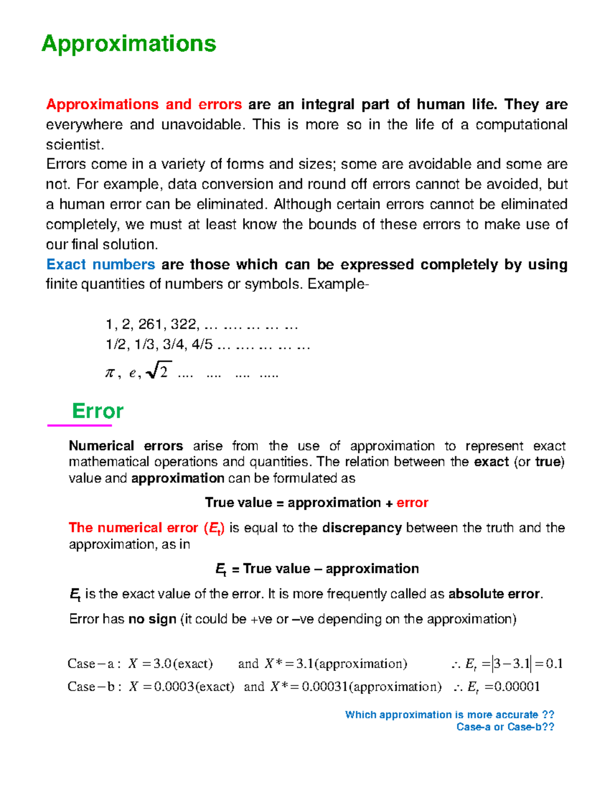 Approximation And Error Error Numerical Errors Arise From The Use Of Approximation To