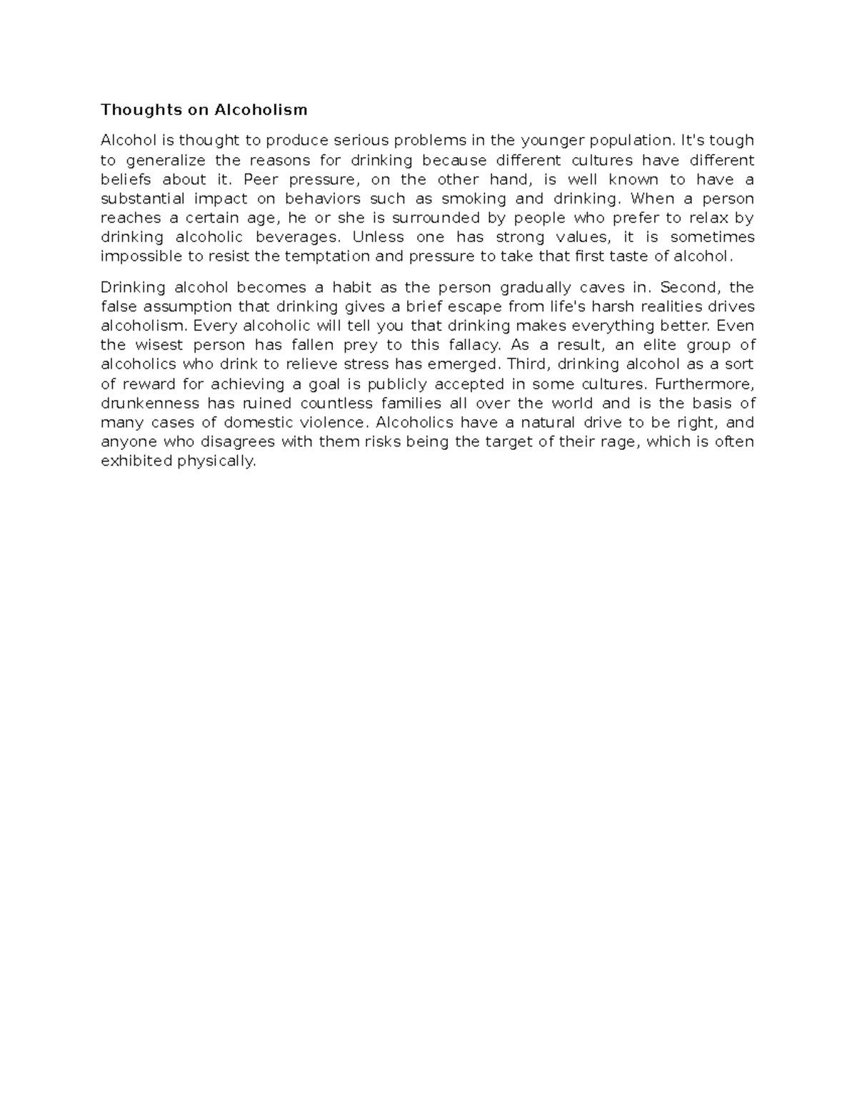 Thoughts on Alcoholism - Thoughts on Alcoholism Alcohol is thought to ...