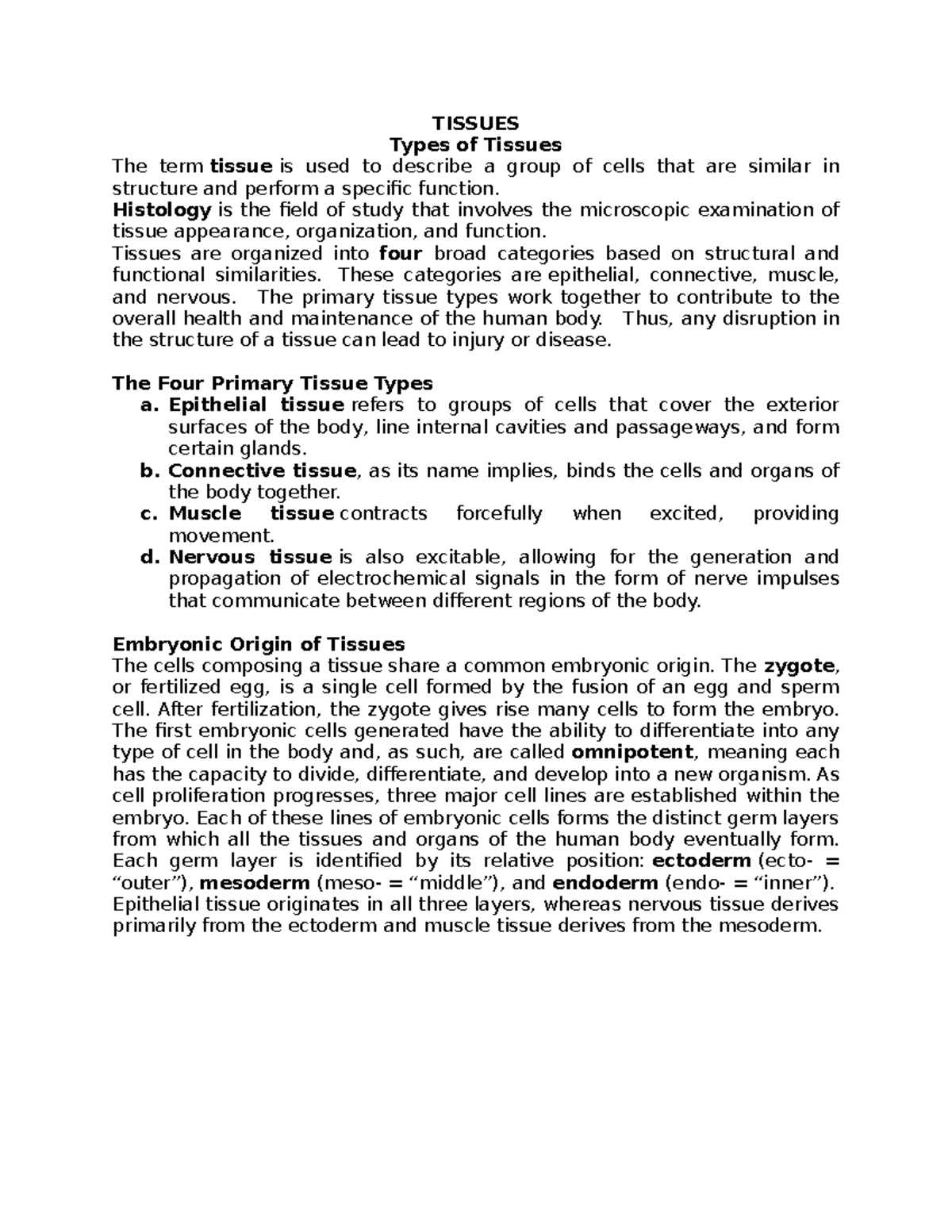 Lec. 3 - Tissues Intro, Epithelial - TISSUES Types of Tissues The term ...
