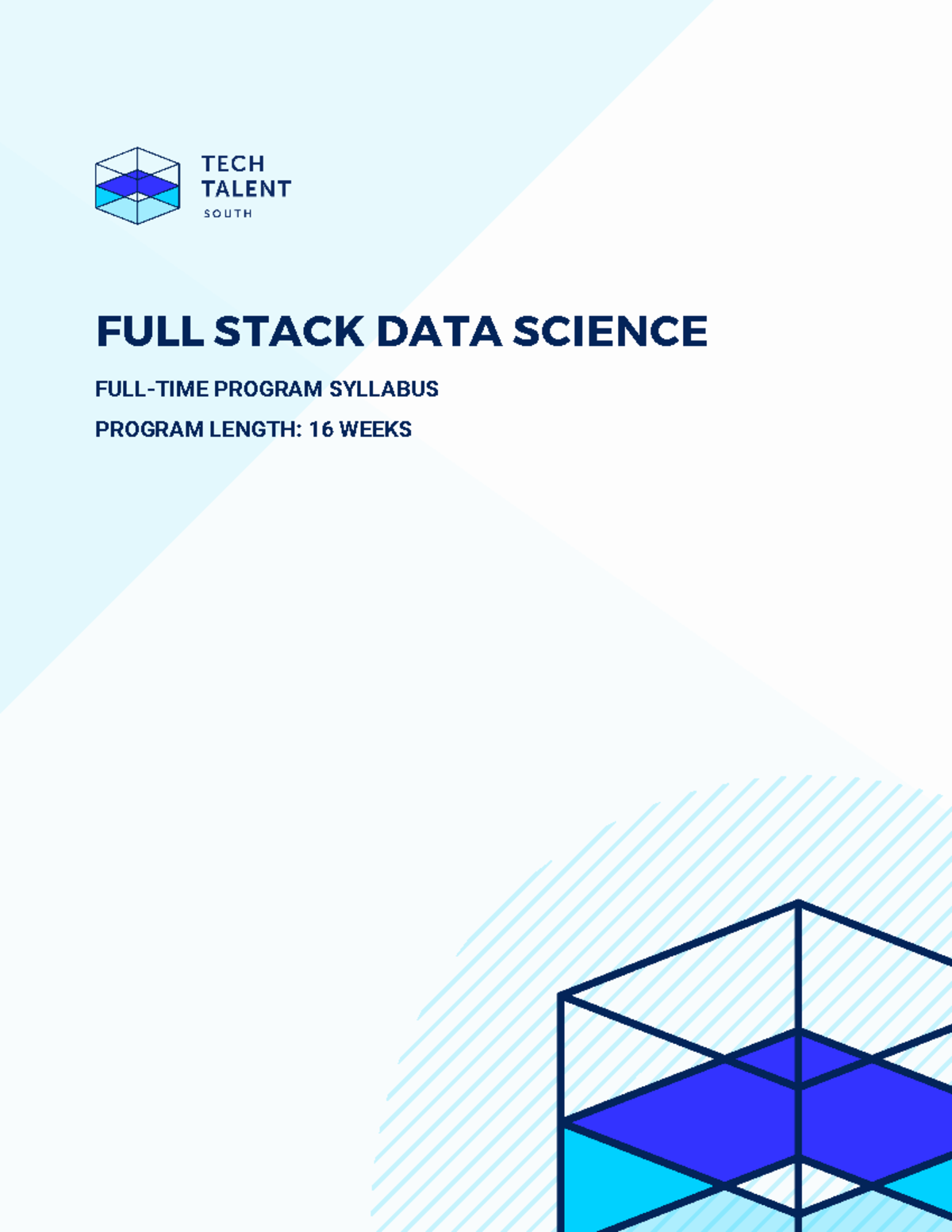 Data Science Track Syllabus Full Time Program Syllabus Program Length 16 Weeks Full Stack