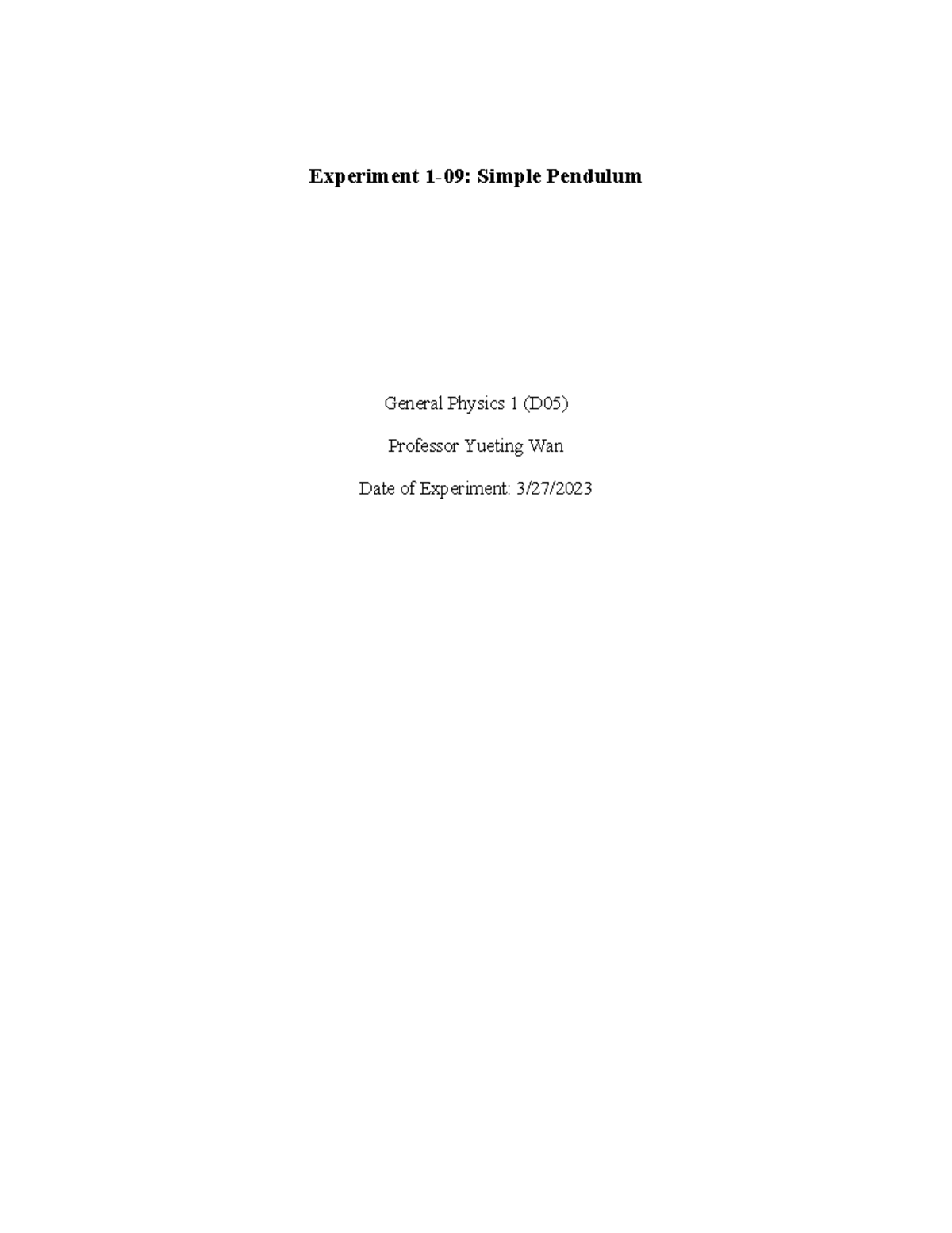 Lab Report 1-09 Simple Pendulum - Experiment 1- 09 : Simple Pendulum ...