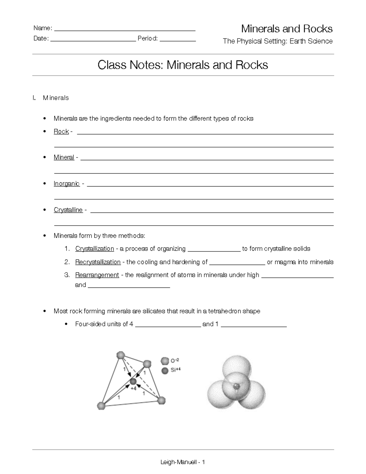 5 - Minerals and Rocks - Notes - I. Minerals Minerals are the ...