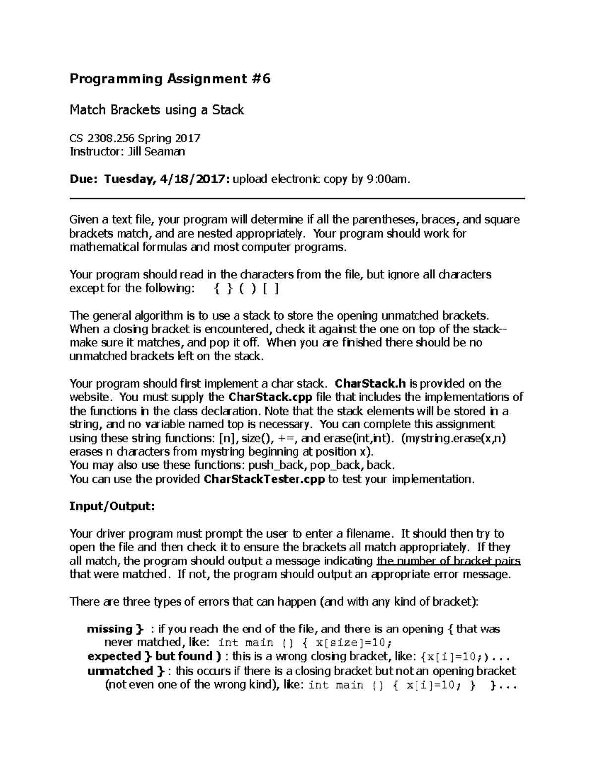 Assignment 6 - CS 2308 - Programming Assignment Match Brackets using a Stack CS 2308 Spring 2017 ...