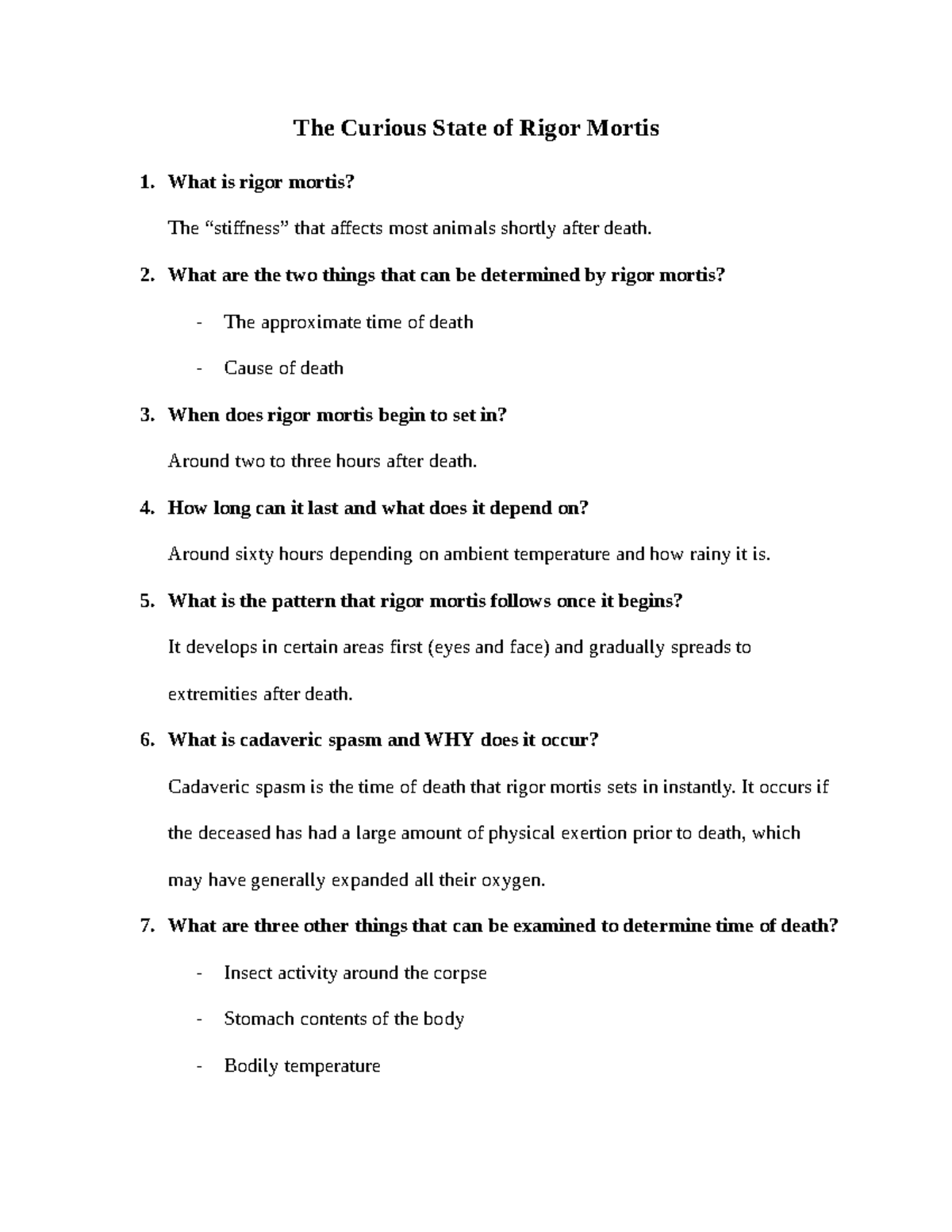 The Curious State of Rigor Mortis - What are the two things that can be ...