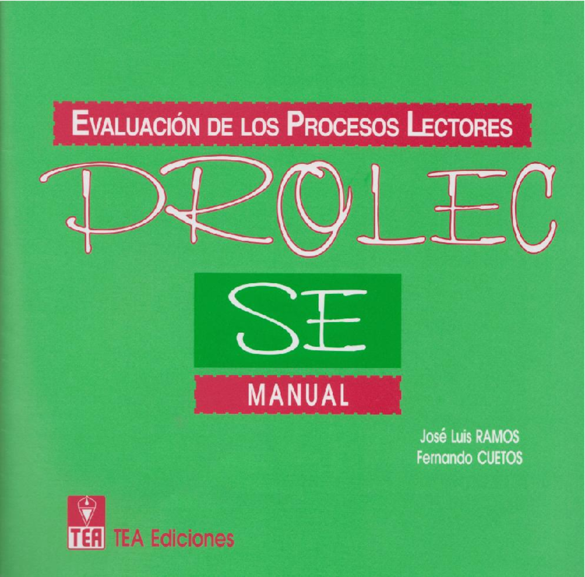 Prolec SE - Manual 5ª edición - EVALUACIÓN DE LOS PROCESOS LECTORES SE MANUAL José Luis RAMOS ...