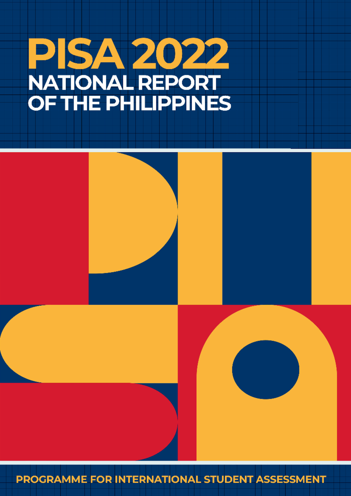 Volume I PISA 2022 PHL National Report PRE- Publication COPY - PISA ...