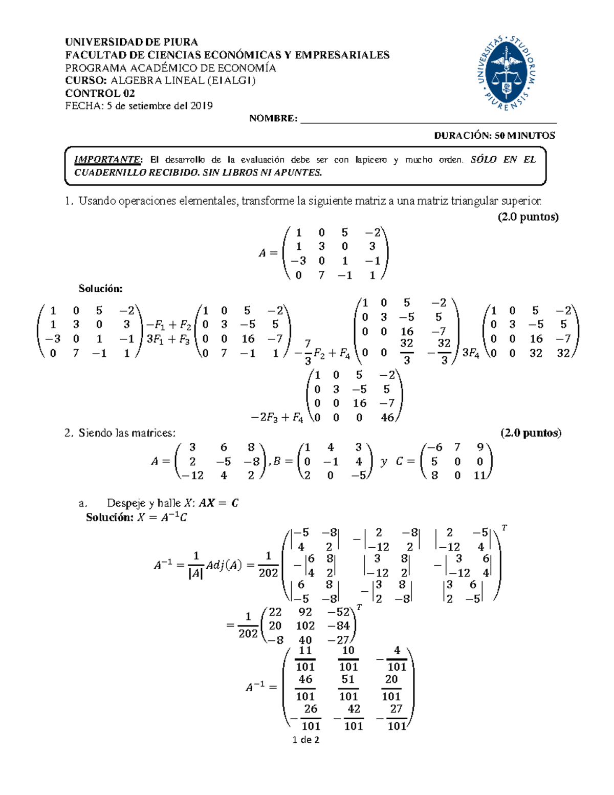 CONTROL 2- 2019, respuestas - Warning: TT: undefined function: 32 UNIVERSIDAD DE PIURA FACULTAD ...