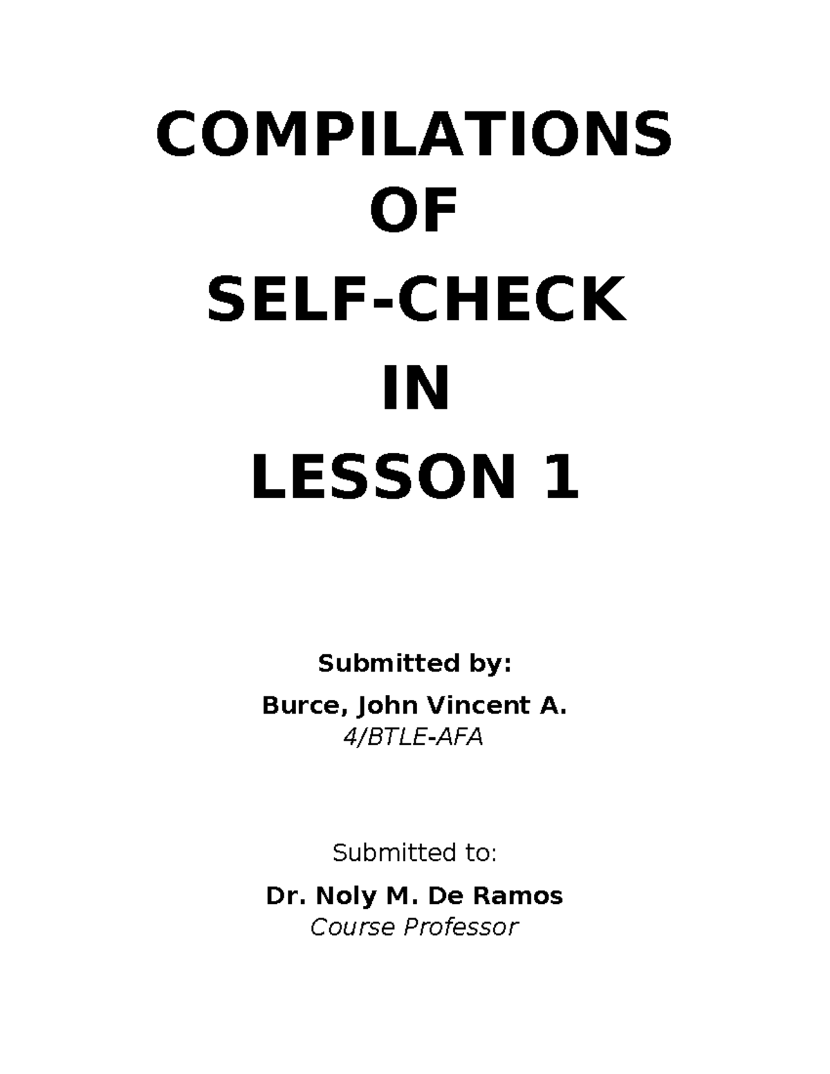 Burce - Lesson 1 - Self-Check - COMPILATIONS OF SELF-CHECK IN LESSON 1 Submitted by: Burce, John ...