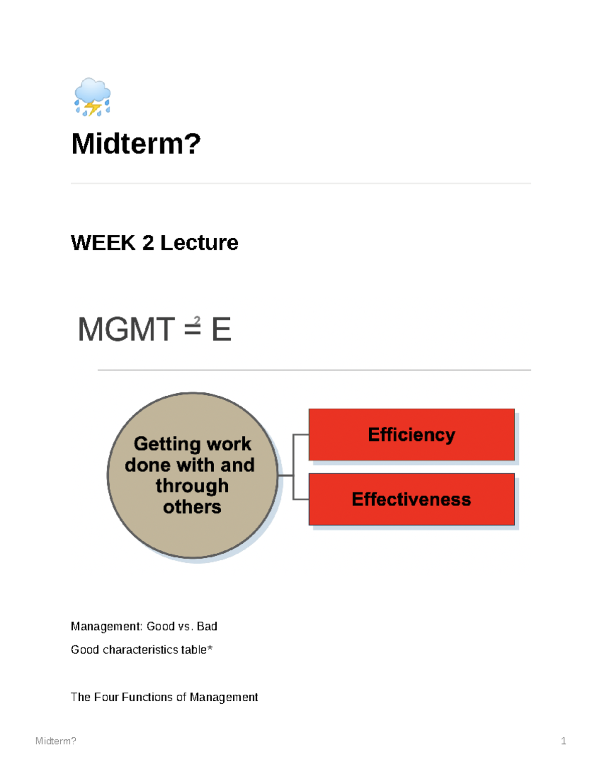 Midterm - ⛈ Midterm? WEEK 2 Lecture Management: Good vs. Bad Good ...