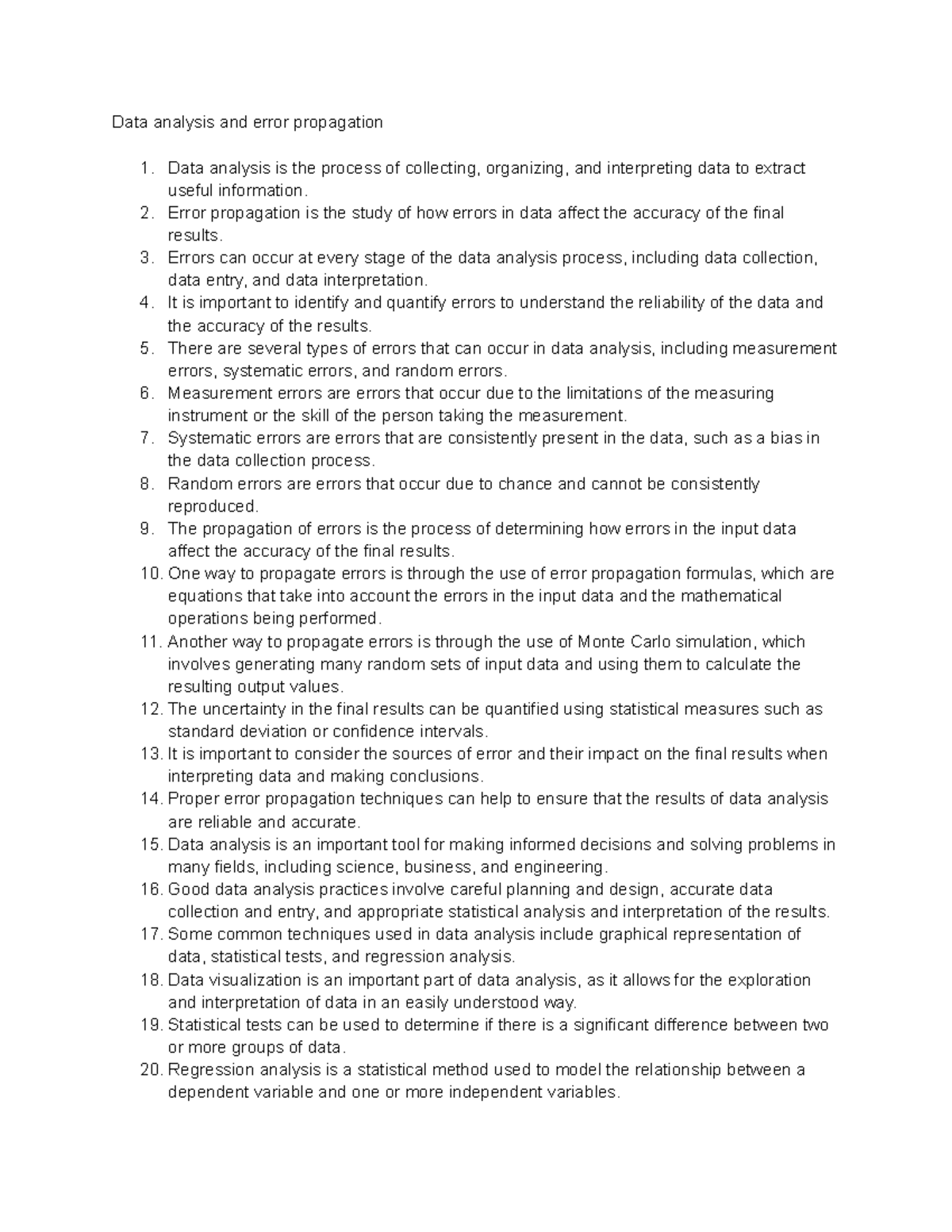 Data analysis and error propagation - Error propagation is the study of how errors in data ...