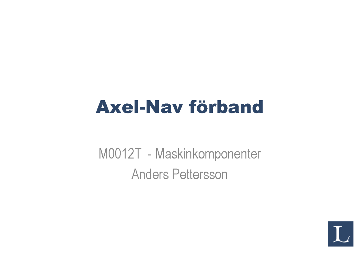 B2 F2 Axel Nav PTA - Föreläsning - Axel-Nav förband M0012T ...