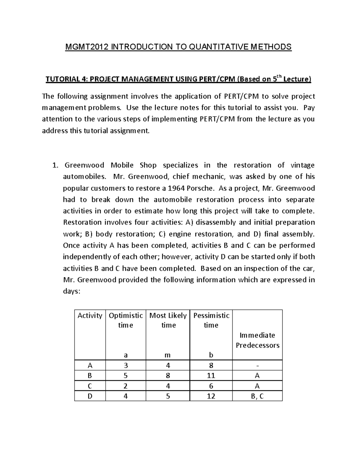 Project Management - MGMT2012 INTRODUCTION TO QUANTITATIVE METHODS TUTORIAL 4: PROJECT ...