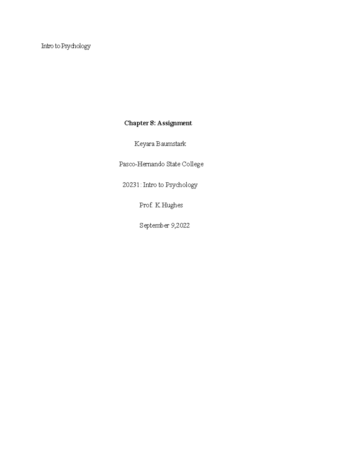 College - chapter 7 memory - Intro to Psychology Chapter 8: Assignment ...